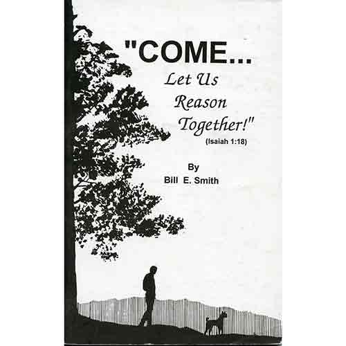 Chula Vista Books - Come Let Us Reason Together